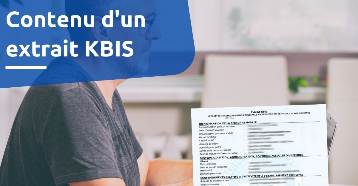 Que contient un extrait KBIS complet ? Explications.